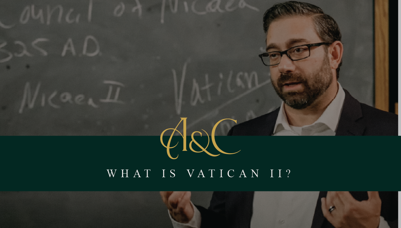 Vatican II - Word on Fire