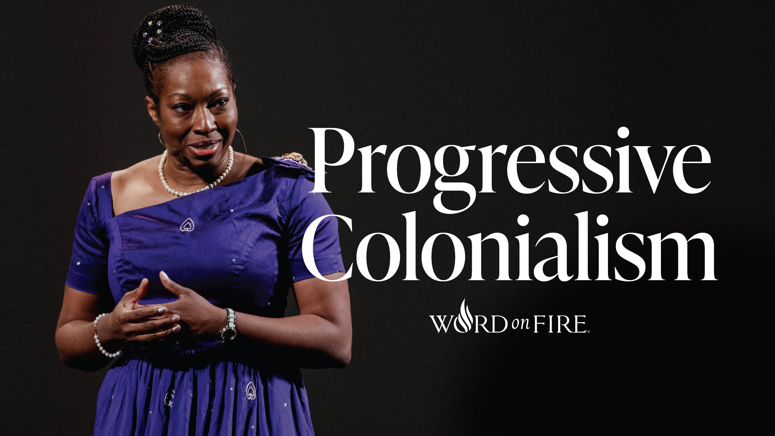 Ideological Colonization and the Body — Obianuju Ekeocha - Word on Fire